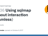 Using Sqlmap Without Interaction Seamless Issue 2736