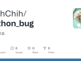 Github Joshchih Python Bug Python爬蟲
