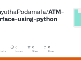 Github Samyuthapodamala Atm Interface Using Python