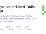 Github Op Gui Script Dead Rails Script Dead Rails Script 2025 Is The