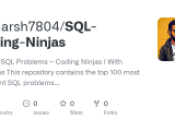 Github Meharsh7804 Sql Coding Ninjas Top 100 Sql Problems Coding