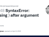Syntaxerror Missing After Argument List Issue 2248