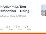Github Singhshivamkr Text Classification Using Svm Model Text