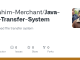 Github Ebrahim Merchant Java File Transfer System Java Based File