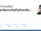 Github Seceveryday Cybersecuritypythonscripts