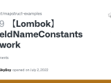 Lombok Fieldnameconstants Not Work Issue 139 Mapstruct Mapstruct