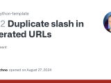 Duplicate Slash In Generated Urls Issue 582 Nlesc Python Template