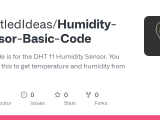 Github Untitledideas Humidity Sensor Basic Code This Code Is For The