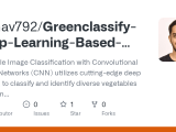Github Manav792 Greenclassify Deep Learning Based Approach For