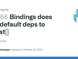Bindings Does Not Default Deps To Const Issue 4866 Angular