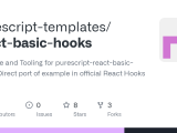 Github Purescript Templates React Basic Hooks Template And Tooling