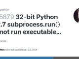 32 Bit Python 3 12 7 Subprocess Run Cannot Run Executables From
