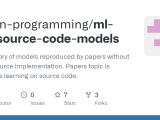 Github Ml In Programming Ml On Source Code Models Repository Of