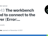 The Workbench Failed To Connect To The Server Error Websocket Close