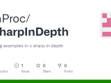 Github Tenproc Csharpindepth Praciting Examples In C Sharp In Depth
