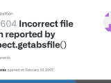 Incorrect File Path Reported By Inspect Getabsfile Issue 44604