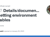 Details Documentation On Setting Environment Variables Issue 327