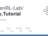 Github Openrl Lab Ray Tutorial Tutorial For Ray