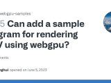 Can Add A Sample Program For Rendering Yuv Using Webgpu Issue 275
