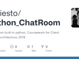 Github Gsiesto Python Chatroom Chat Room Built In Python Coursework