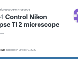 Control Nikon Eclipse Ti 2 Microscope Issue 254 Python Microscope