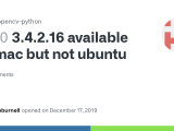 3 4 2 16 Available On Mac But Not Ubuntu Issue 270 Opencv Opencv