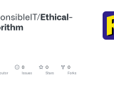 Github Responsibleit Ethical Algorithm