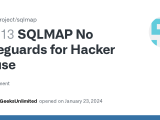 Sqlmap No Safeguards For Hacker Abuse Issue 5613 Sqlmapproject