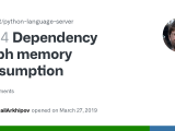 Dependency Graph Memory Consumption Issue 834 Microsoft Python