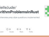 Github Daniellejude Algorithmproblemsinrust Coding Interview Prep