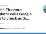 Firestore Emulator Calls Google Apis To Check Auth Token Issue 2656