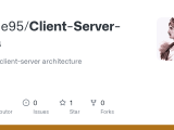 Github Clone95 Client Server Java A Basic Client Server Architecture