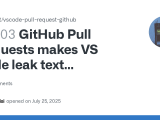 Github Pull Requests Makes Vs Code Leak Text Documents Issue 7403