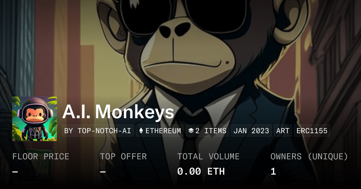 A I Monkeys Collection Opensea