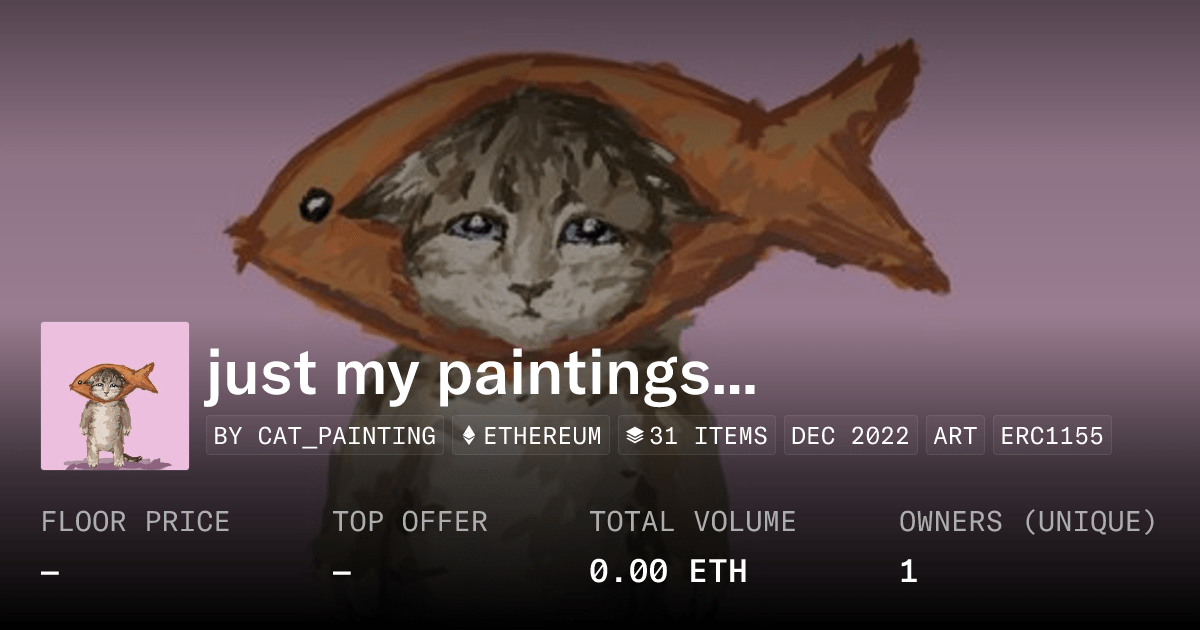 Just My Paintings Collection Opensea