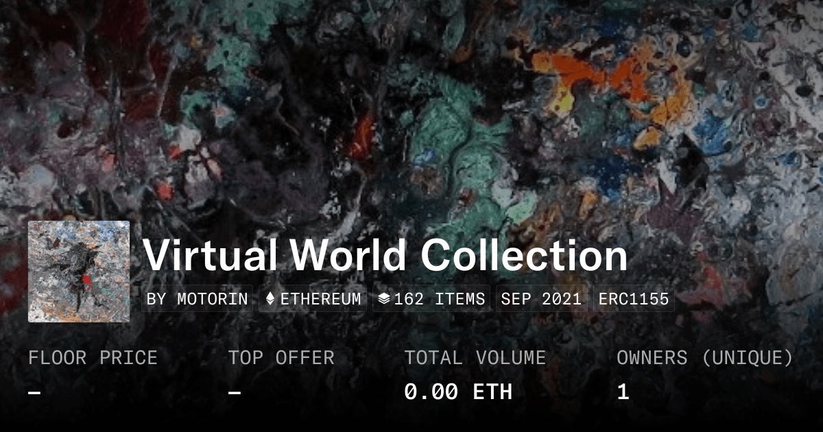 Virtual World Collection Collection Opensea