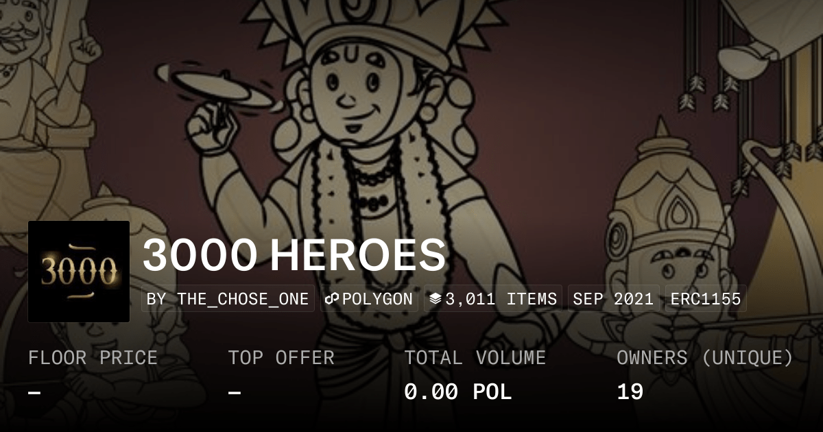 3000 Heroes Collection Opensea