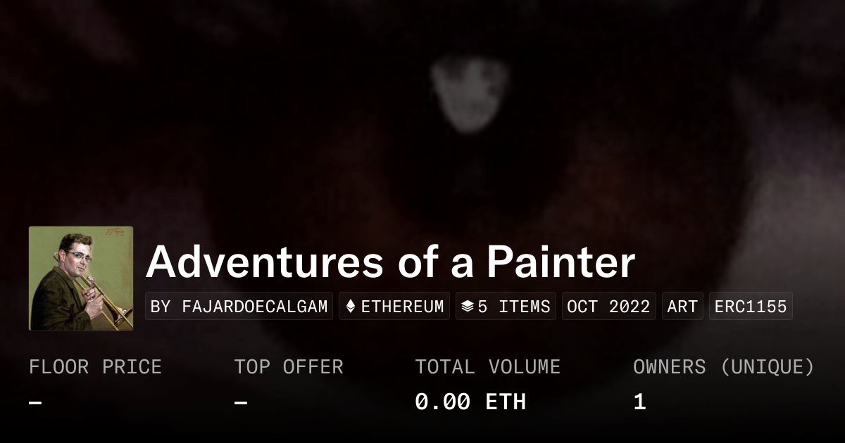 Adventures Of A Painter Collection Opensea