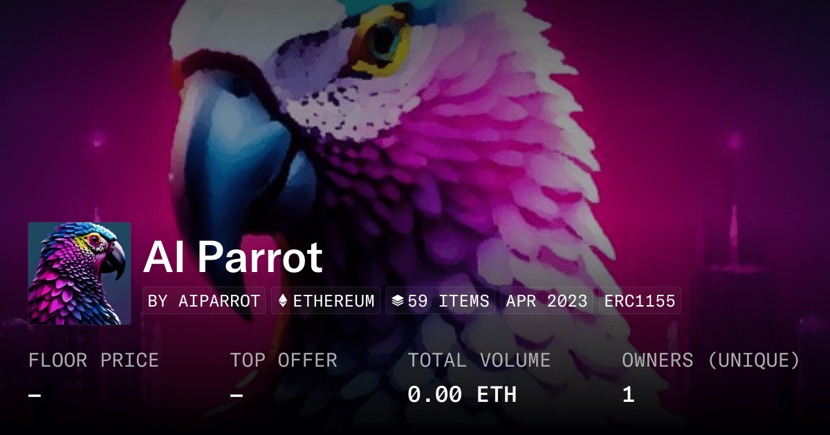 Ai Parrot Collection Opensea