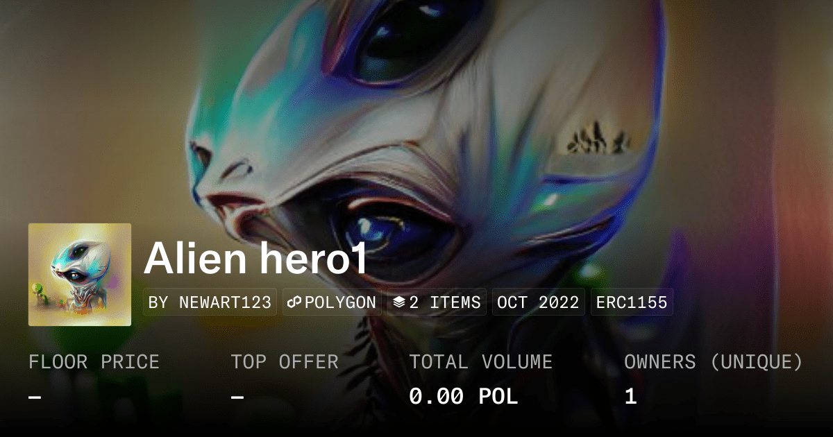 Alien Hero1 Collection Opensea
