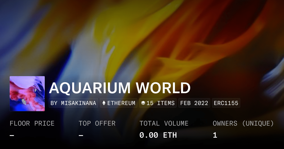 Aquarium World Collection Opensea