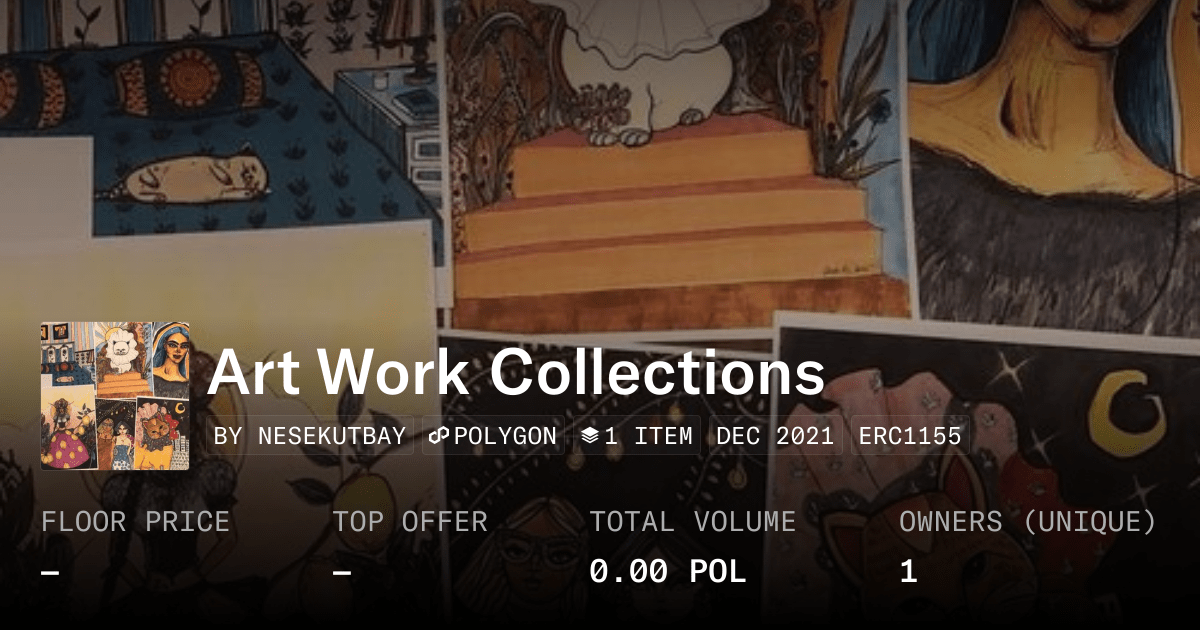 Art Work Collections Collection Opensea