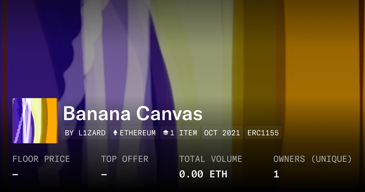 Banana Canvas Collection Opensea
