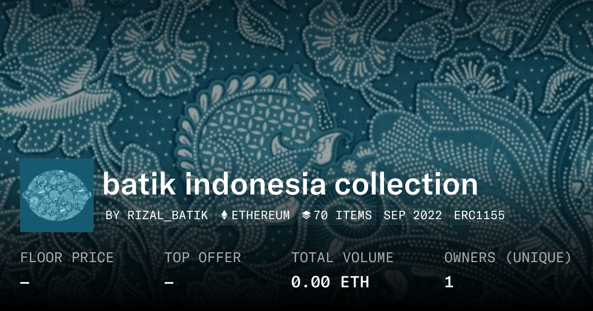 Batik Indonesia Collection Collection Opensea