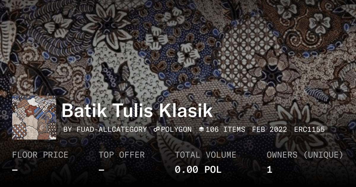 Batik Tulis Klasik Collection Opensea