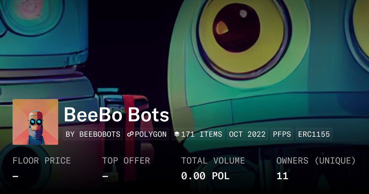 Beebo Bots Collection Opensea