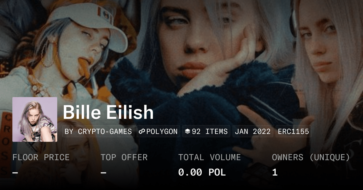 Bille Eilish Collection Opensea