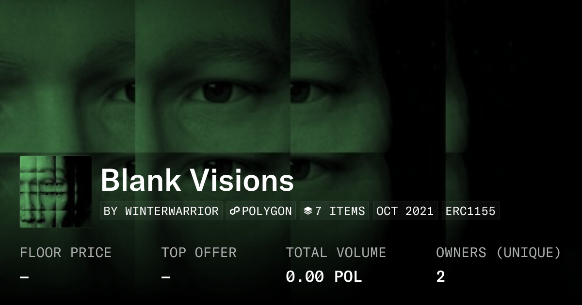 Blank Visions Collection Opensea