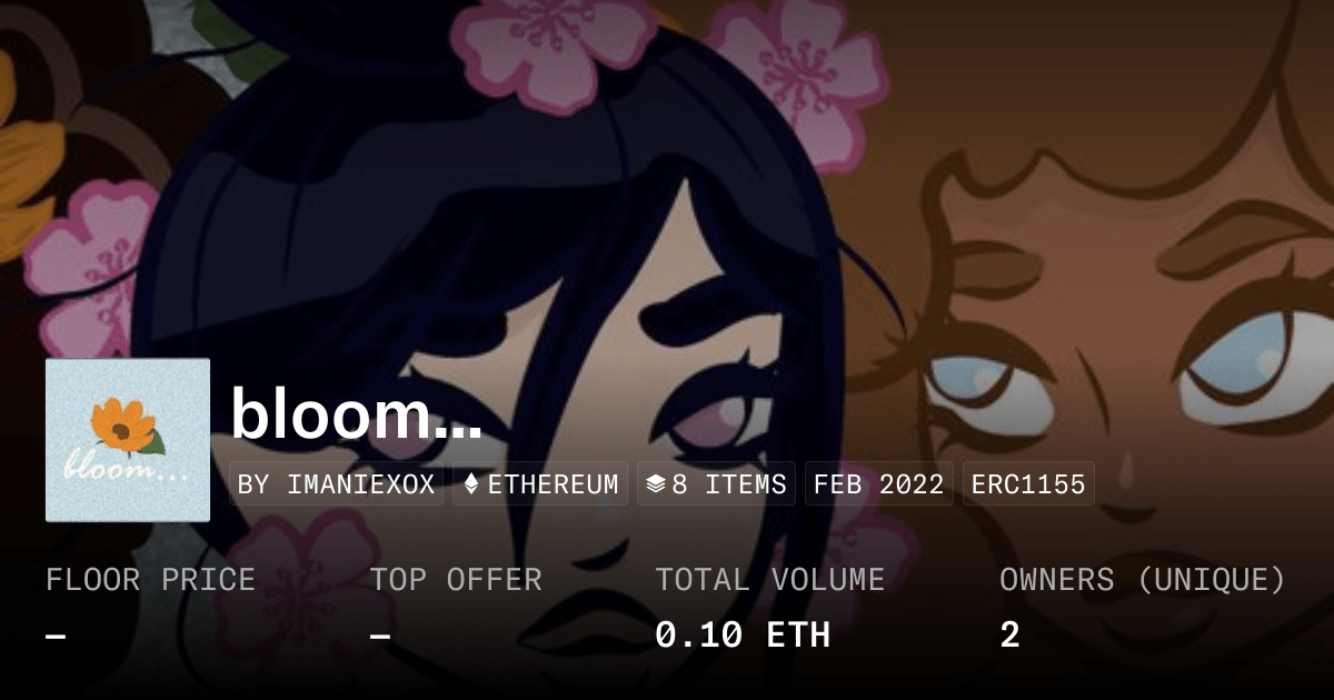 Bloom Collection Opensea