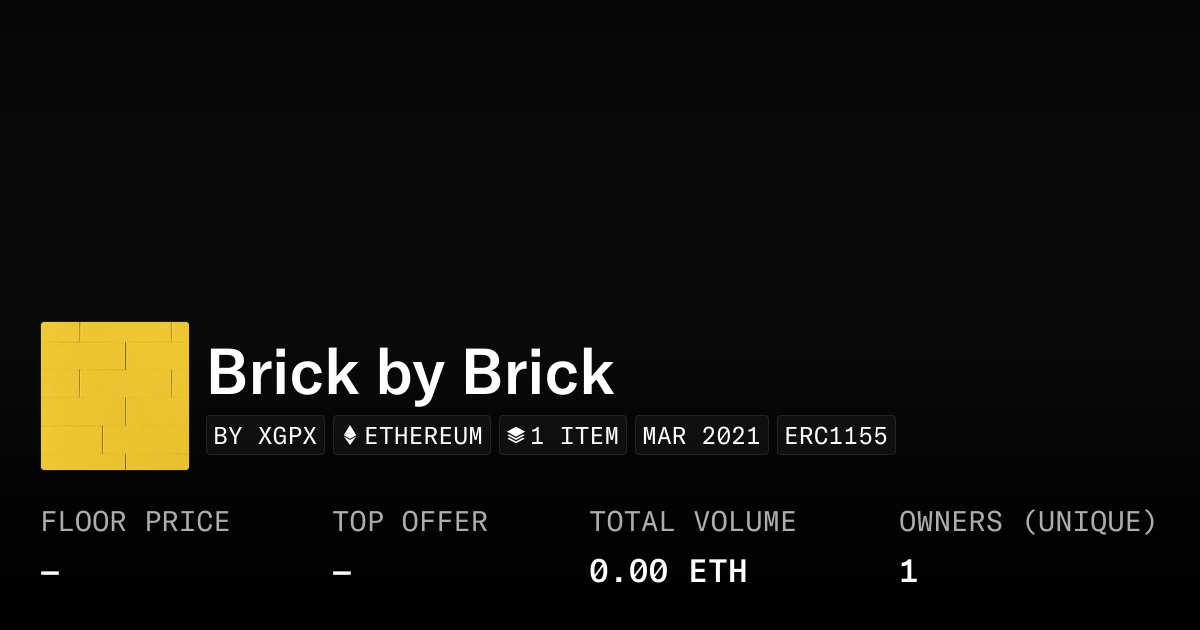 Brick By Brick Collection Opensea